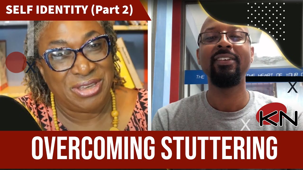 Self Identity Part 2 - Overcoming Stuttering - YouTube