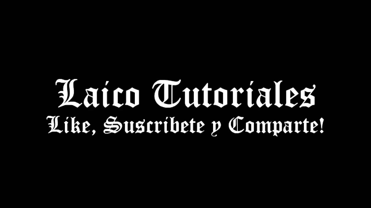 Intro de Laico Tutoriales [2015] - YouTube