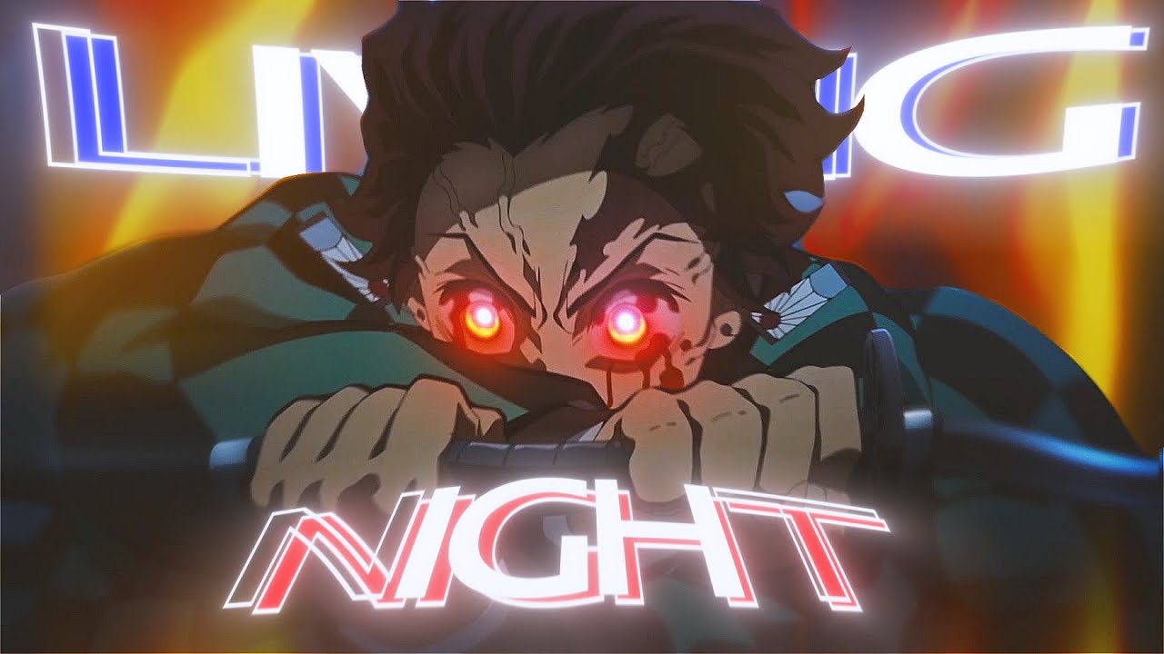 Living life in the night | Demon Slayer - Tanjiro - Quik AMV/EDIT ...