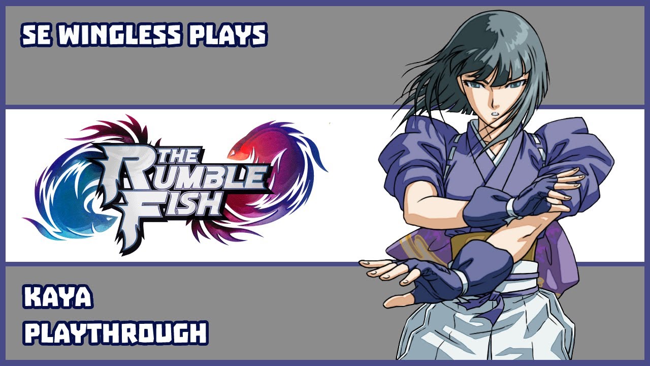 The Rumble Fish | Kaya Playthrough - YouTube