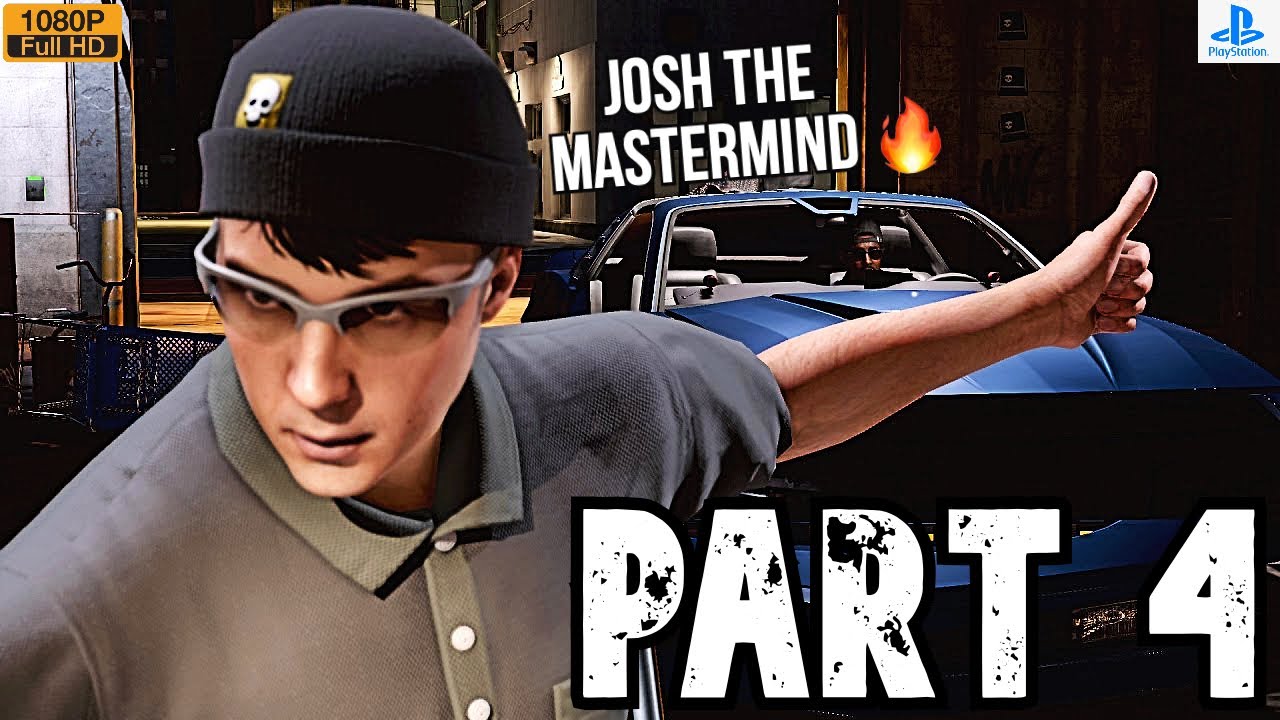 WATCH DOGS 2 (PART 4) HOW'S THE JOSH? 😎🔥 | HD Gameplay/Walkthrough | No ...
