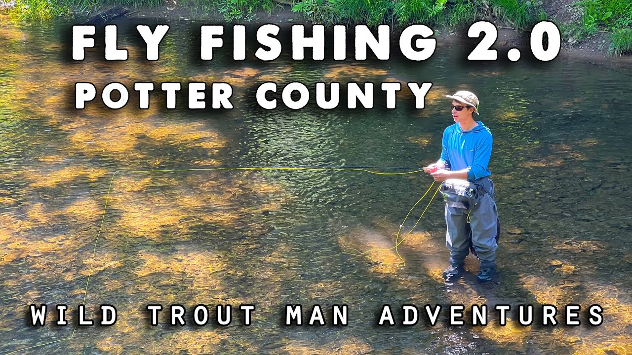 Learn How to Fly Fish - Potter County - YouTube
