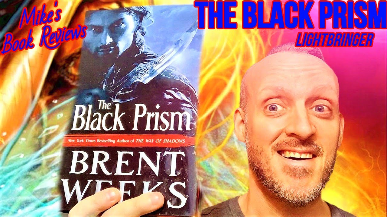 The Black Prism by Brent Weeks Just Might Have The Best Magic System I ...
