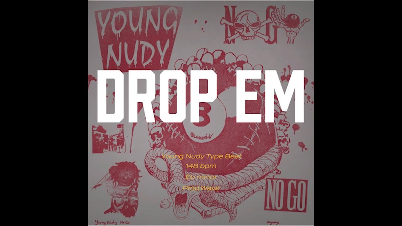 [Free] Sample | Young Nudy Type Beat - "Drop Em" | 2022 - YouTube