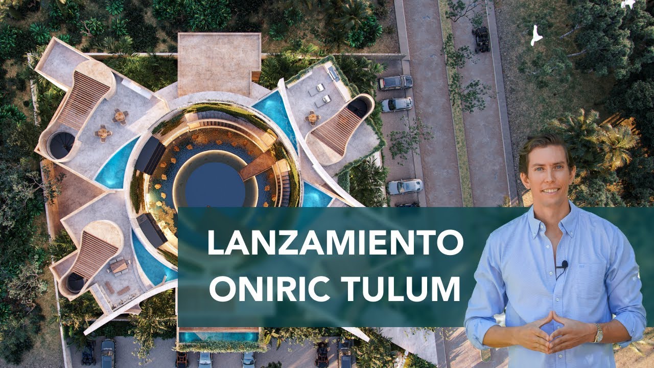 LANZAMIENTO EXCLUSIVO ONIRIC TULUM - YouTube