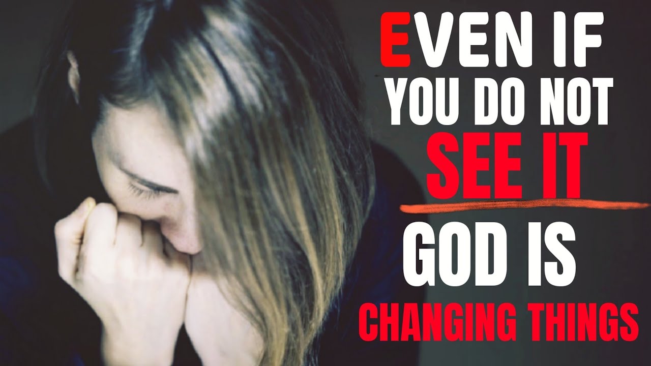 GOD is CHANGING THINGS in your life (Christian Motivational video ...