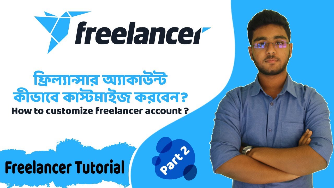 How to customize freelancer account | New Freelancer tutorial 2020 ...