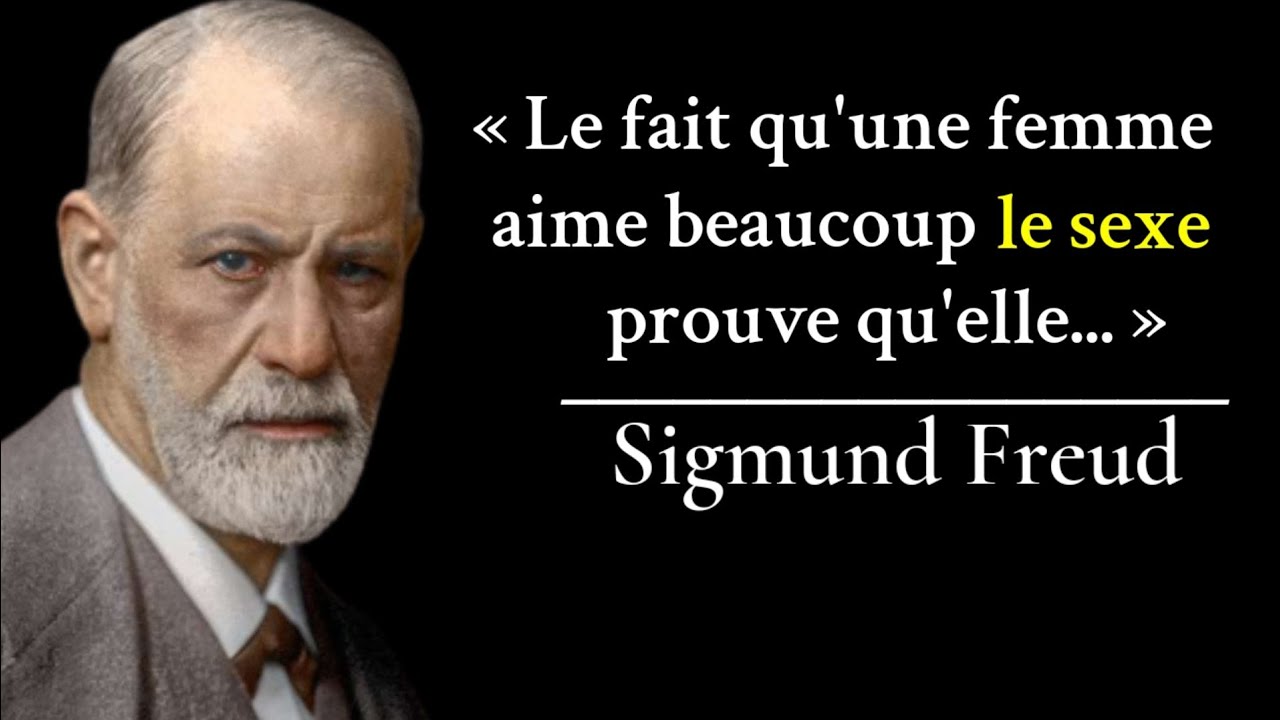Ces Citations De Sigmund Freud Vous Apprendra Le Sens De La Vie | Faits ...