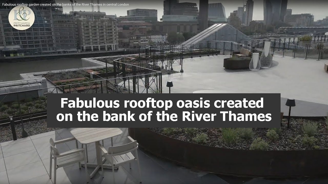 Fabulous rooftop garden created on the banks of the River Thames in ...