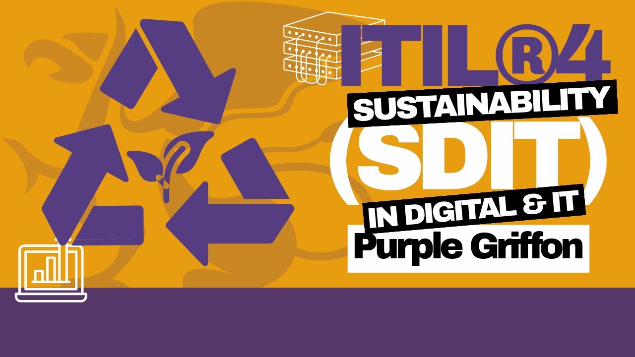 ITIL 4 Guide (SDIT): BOOST Your Organisation's Sustainability ...