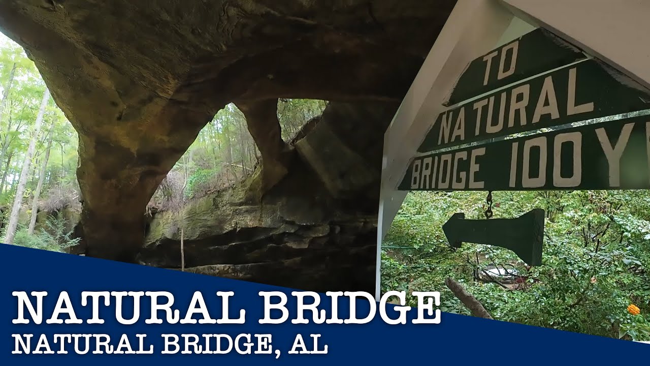 Natural Bridge Alabama - YouTube