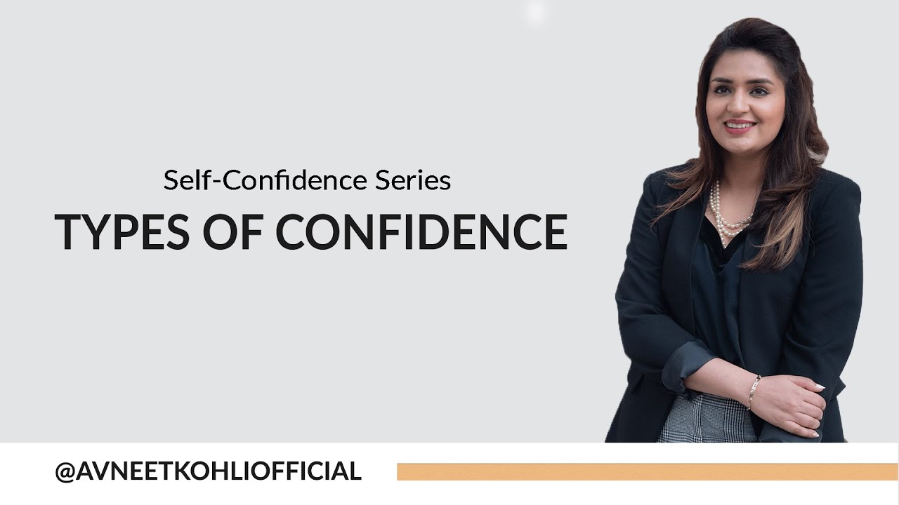 Do You Know The Different Types Of Confidence? | Quick Tips - YouTube