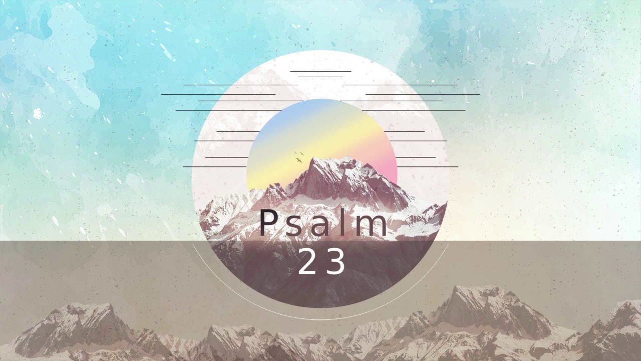 Psalm 23 || Pastor Brian Smith || Part 1 - YouTube