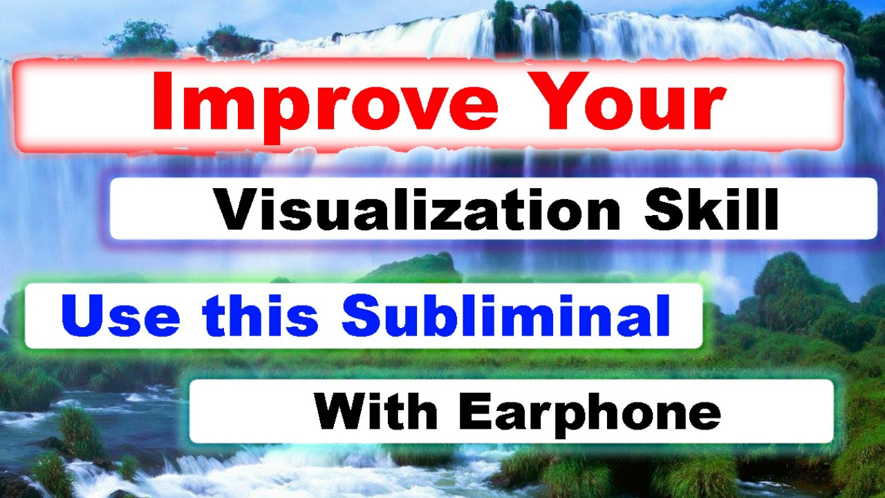 Use This Subliminal To Improve Your Visualization Skill (Powerful ...