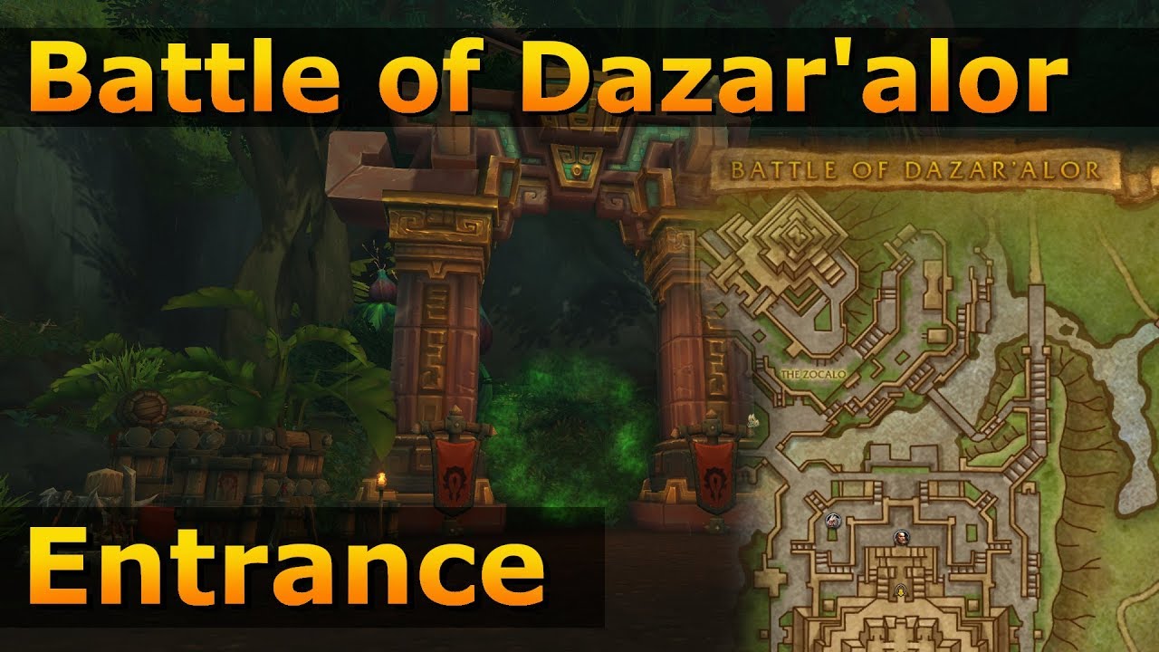 Battle of Dazar'alor Raid Entrance | World of Warcraft: Battle For ...