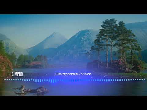 Elektronomia - Vision | Cimpro Release - YouTube