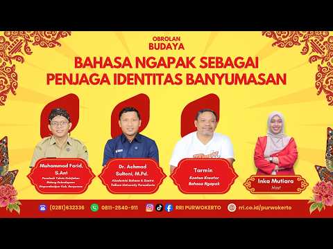 Bahasa Ngapak sebagai Penjaga Identitas Banyumasan || Obrolan Budaya RRI Purwokerto