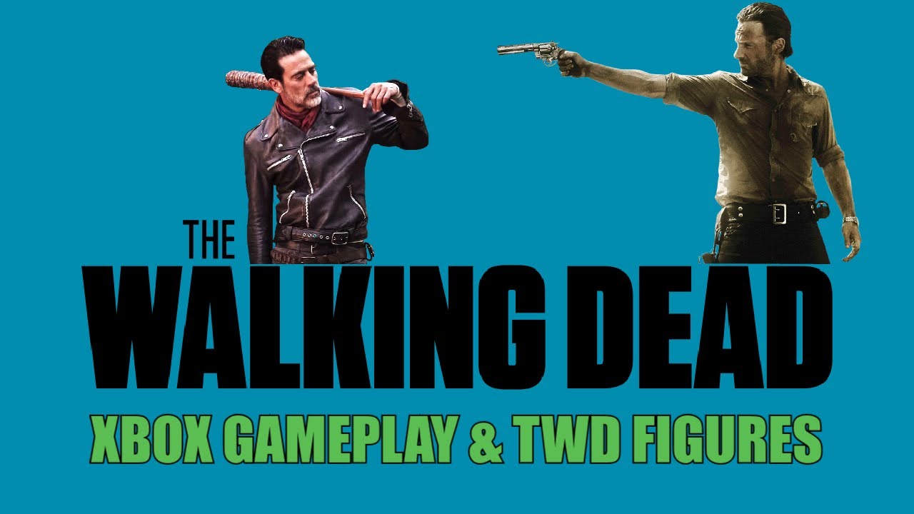 The Walking Dead XBox Gameplay & TWD (Negan) Figures (Feat. Nick Gomez ...