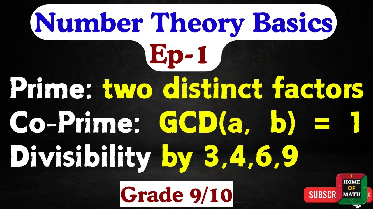 Number Theory Basics for Grade 9/10 | Prime, Co-Prime & Divisibility ...