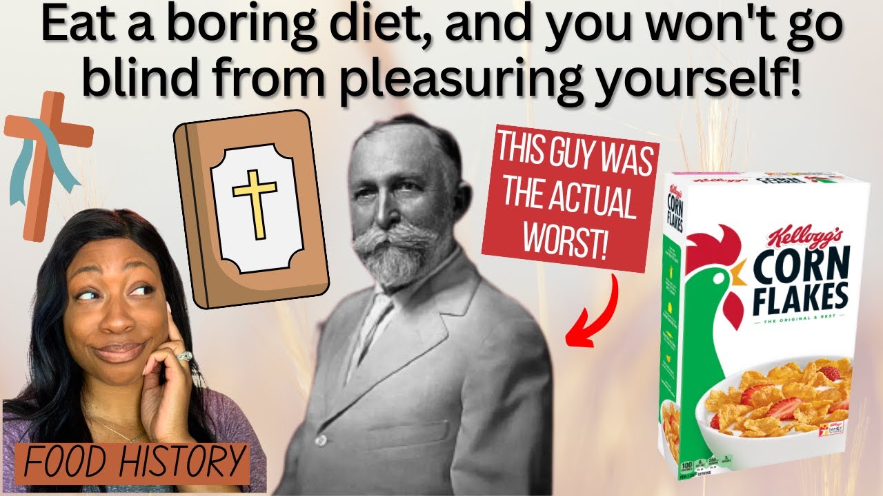 The Gross History of Corn Flakes | John Kellogg wanted to make the ...