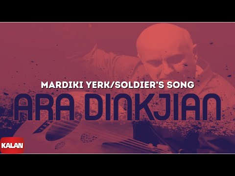 Ara Dinkjian - Mardiki Yerk I Hakikat / Umut © 2015 Kalan Müzik