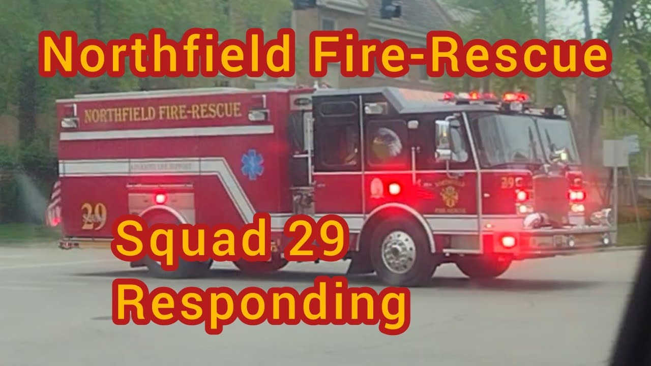 Northfield IL Fire-Rescue - Squad 29 Responding - YouTube