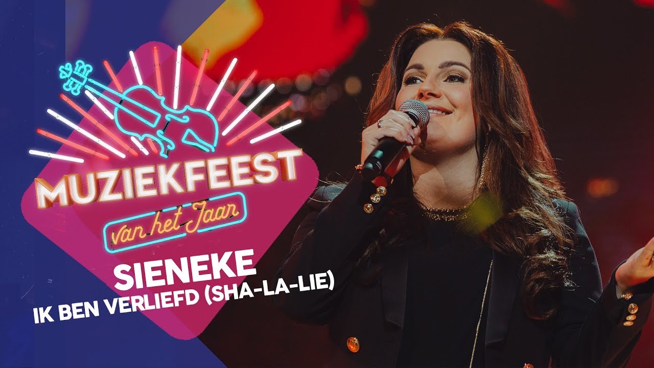 Sieneke - Ik ben verliefd (Sha la lie) | Muziekfeest van het Jaar 2017 ...