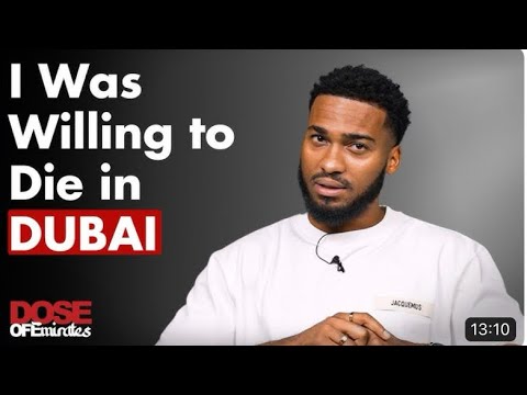 I was welling to die in Dubai - YouTube