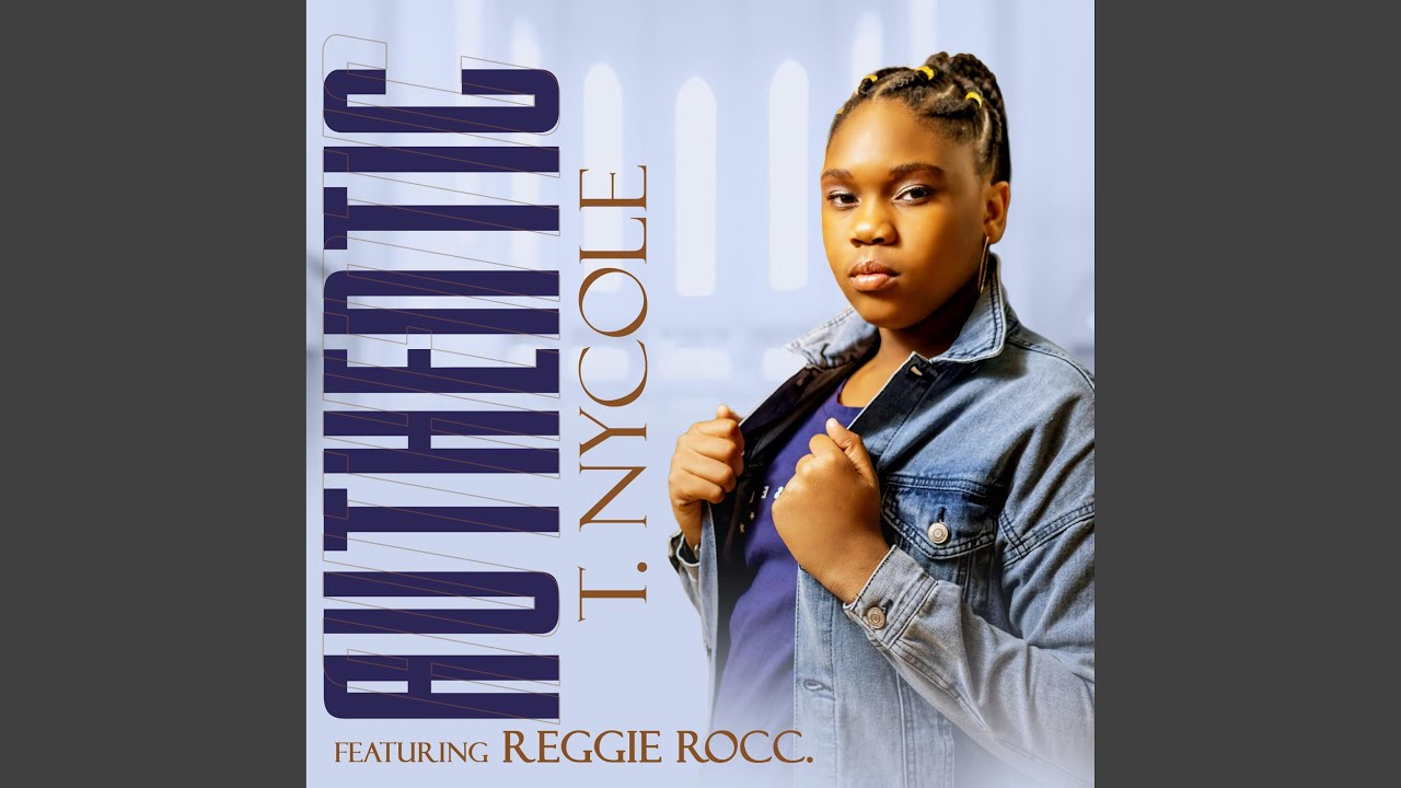 Authentic (feat. Reggie Rocc) - YouTube