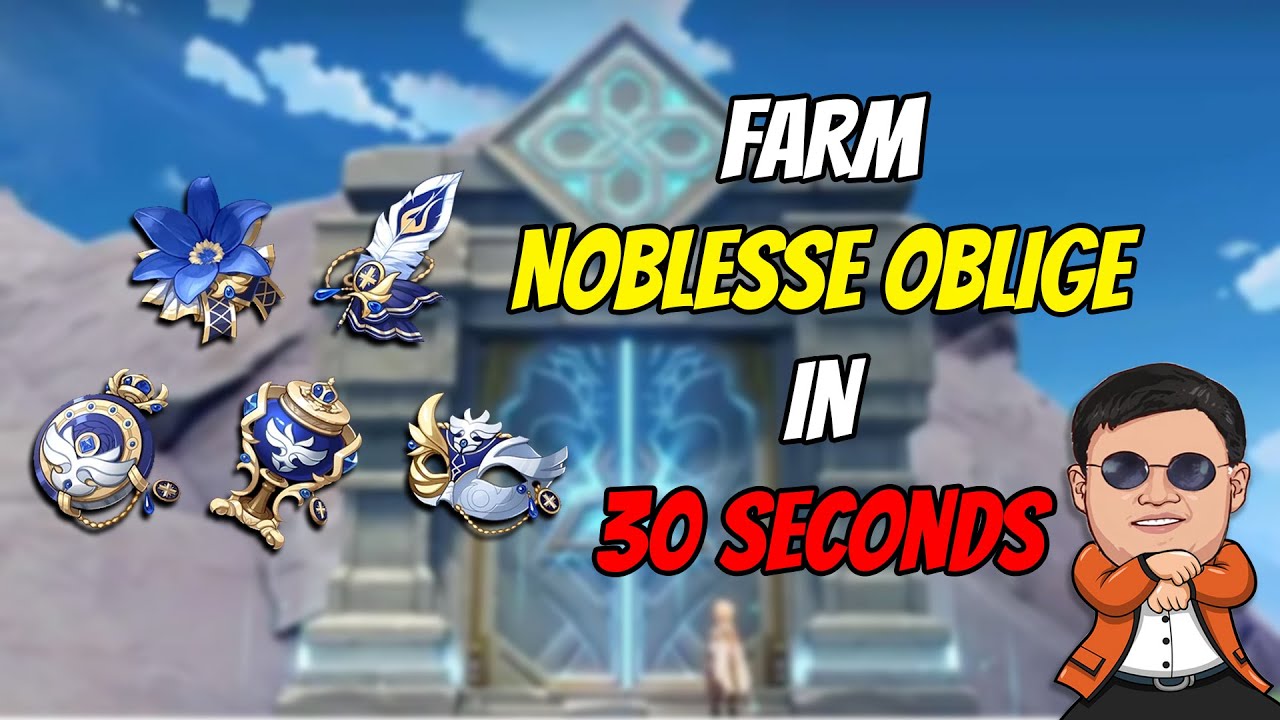 EASY FARM NOBLESSE OBLIGE IN 30 SECONDS - YouTube