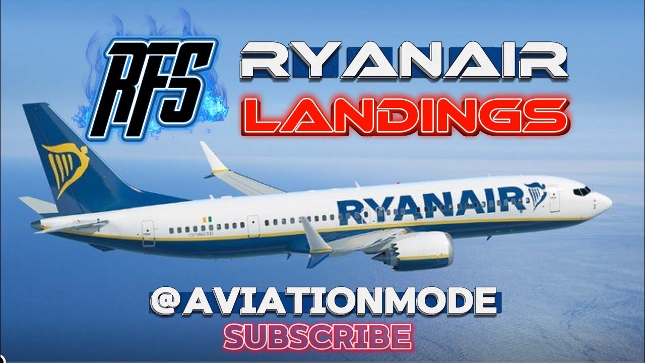 RFS: Ryanair Smooth Landings at 5 different Airports | Middle East ...