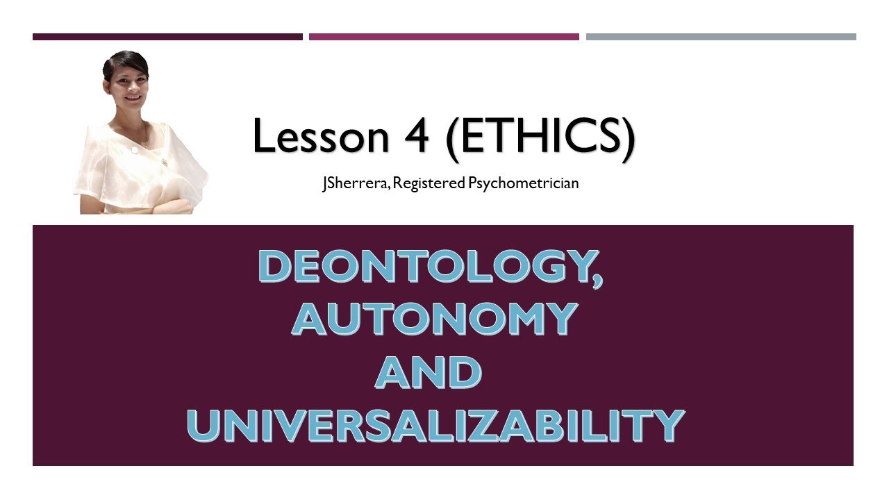 Lesson 4 Ethics: Deontology and Universalizability - YouTube