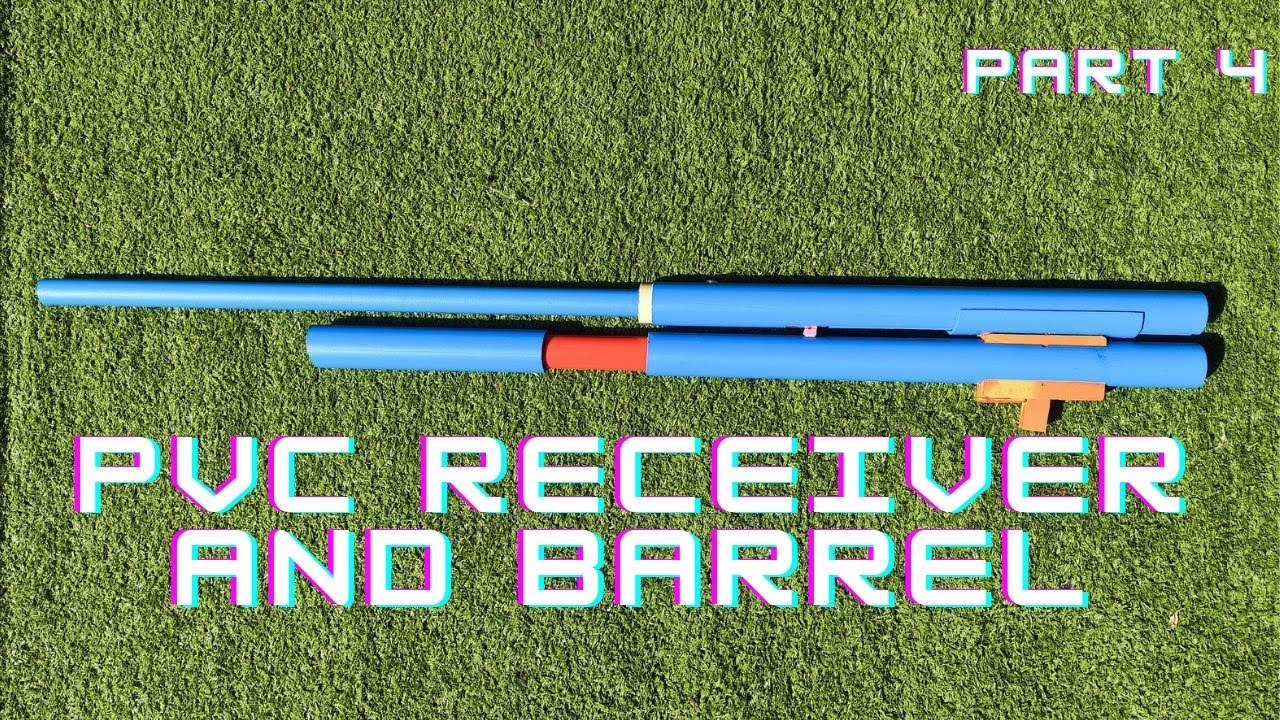 PVC Airsoft Shotgun [Part4] - Making of Receiver and Muzzle - YouTube