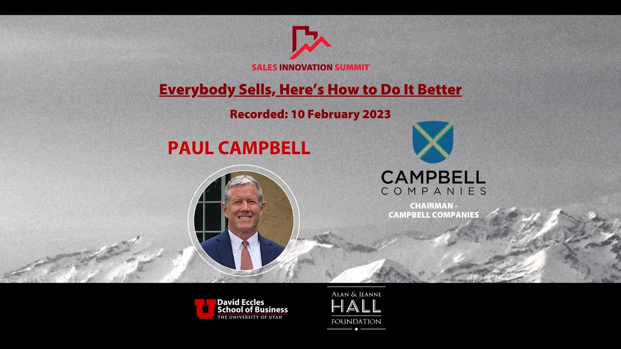 Everybody Sells, Here's How to Do It Better - Paul Campbell. - YouTube