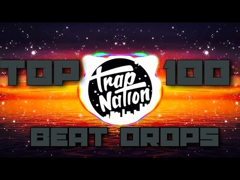 TOP 100 BEST BEAT DROP SONGS!!! 50 000 SUBSCRIBERS SPECIAL!!