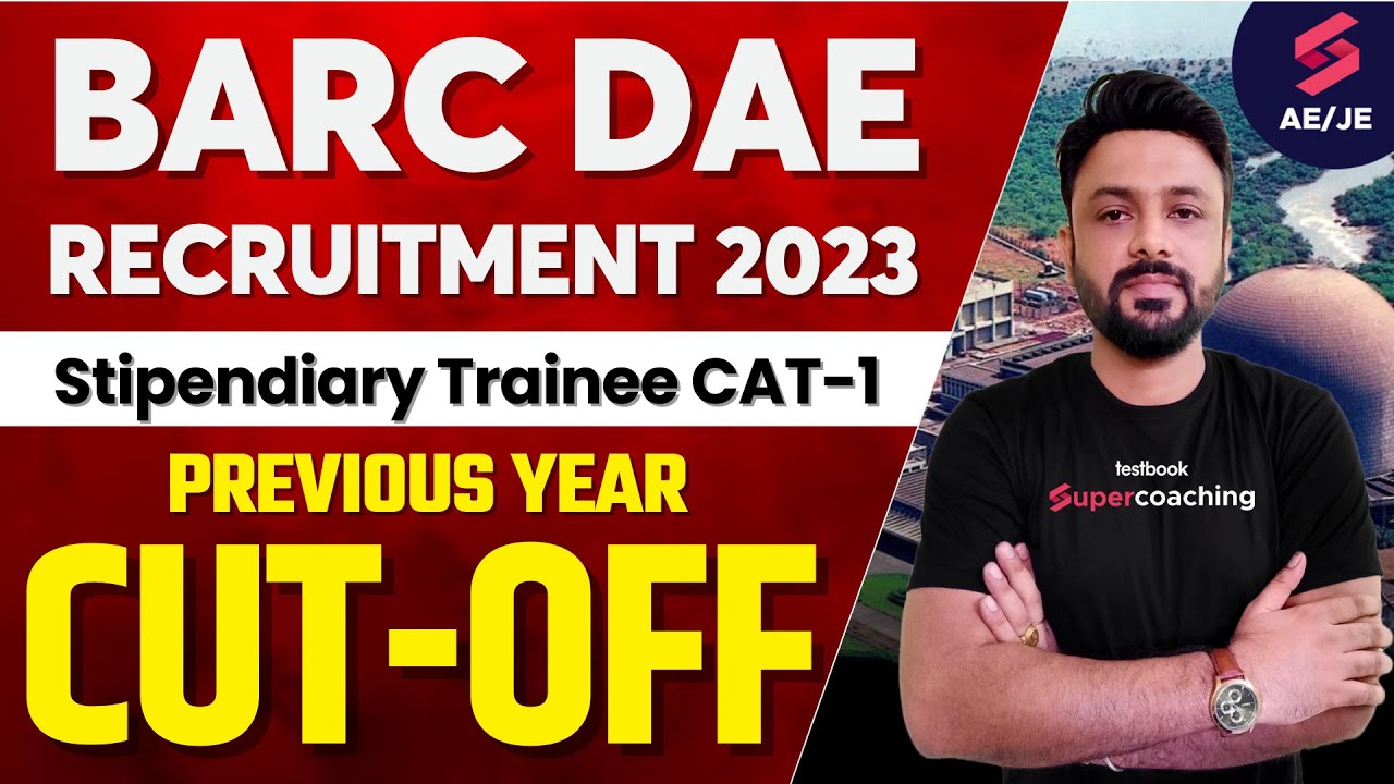 BARC Previous Year Cut Off | BARC STIPENDIARY TRAINEE Previous Year Cut ...