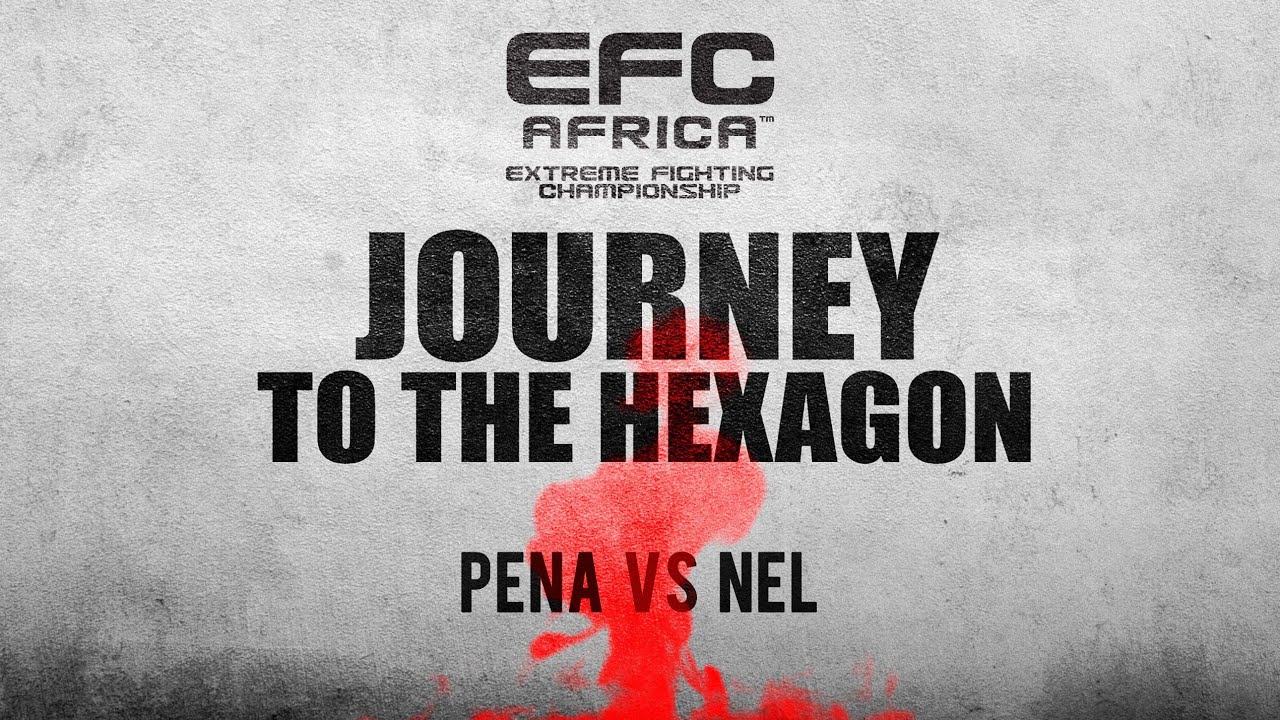 EFC AFRICA 19 : JOURNEY TO THE HEXAGON, PENA VS. NEL - YouTube