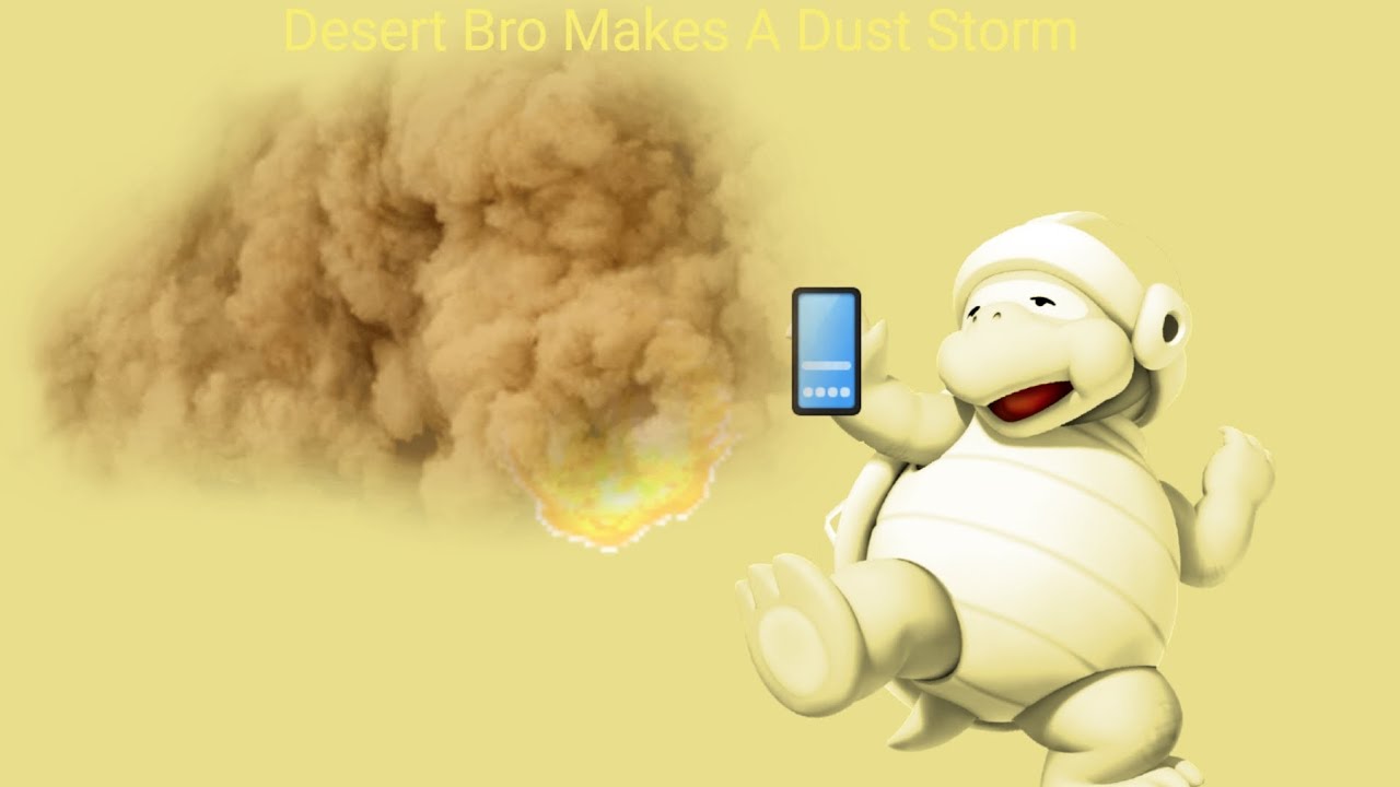 Desert Bro Makes A Dust Storm - YouTube