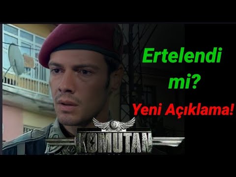 K O M U T A N  FİLMİ ERTELENDİ Mİ? YENİ RESMÎ AÇIKLAMA!! #sungurlar #komutanfilmi #şefkattepe