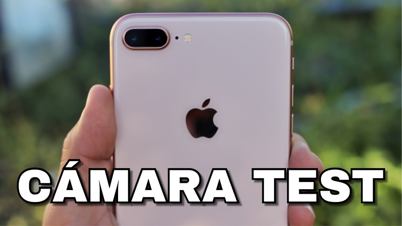 iPhone 8 Plus: Camara Test (en español) - YouTube