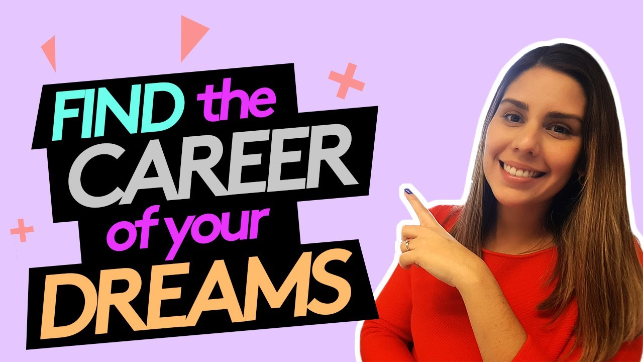 Find the Career of Your Dreams!! - (Step by Step to start your search ...