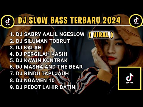 DJ SLOW BASS TERBARU 2024 || DJ SABRY AALIL ARABIC X SILUMAN TOBRUT VIRAL TIKTOK