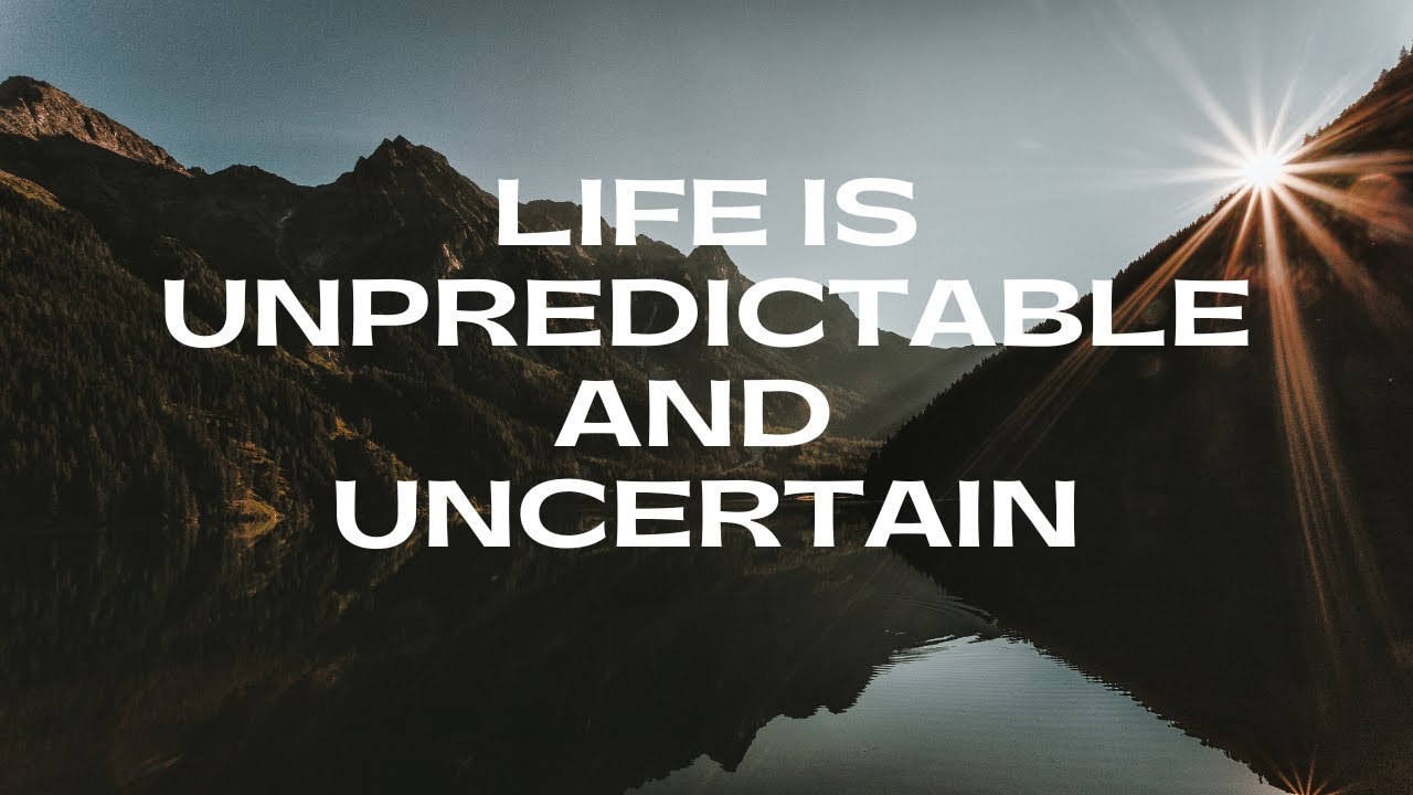 EP199 Life is Unpredictable and Uncertain - YouTube