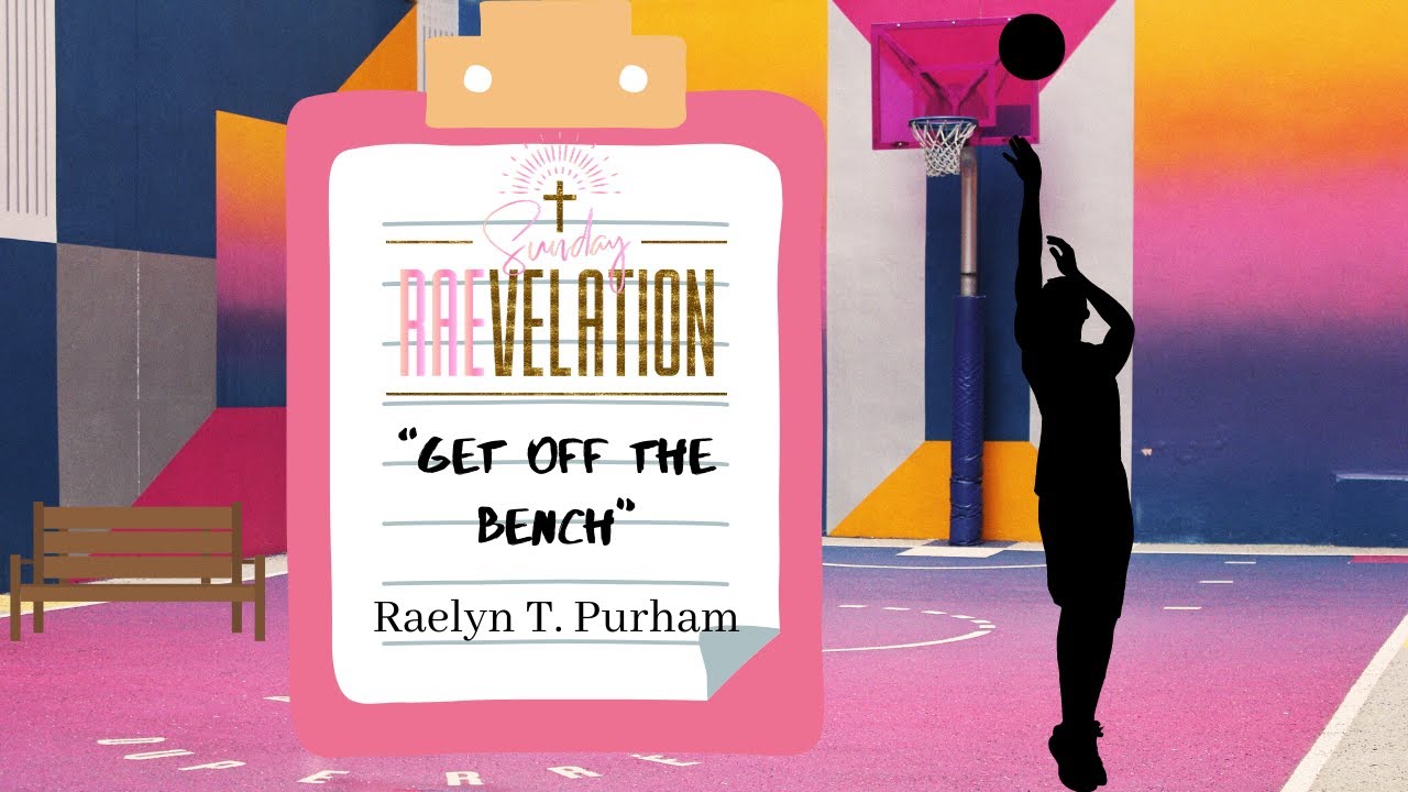 Sunday RaeVelation: “Get Off The Bench” - YouTube