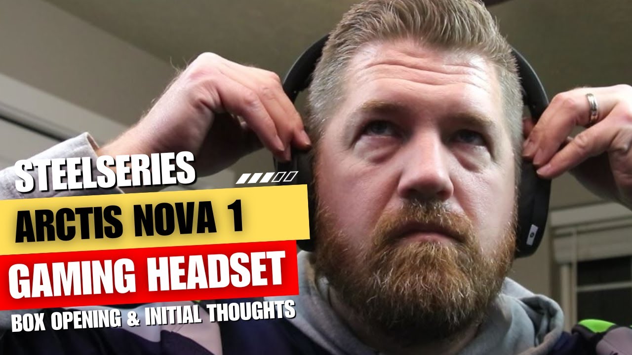 Steel Series Arctis Nova 1 Box Opening and Initial Review - YouTube