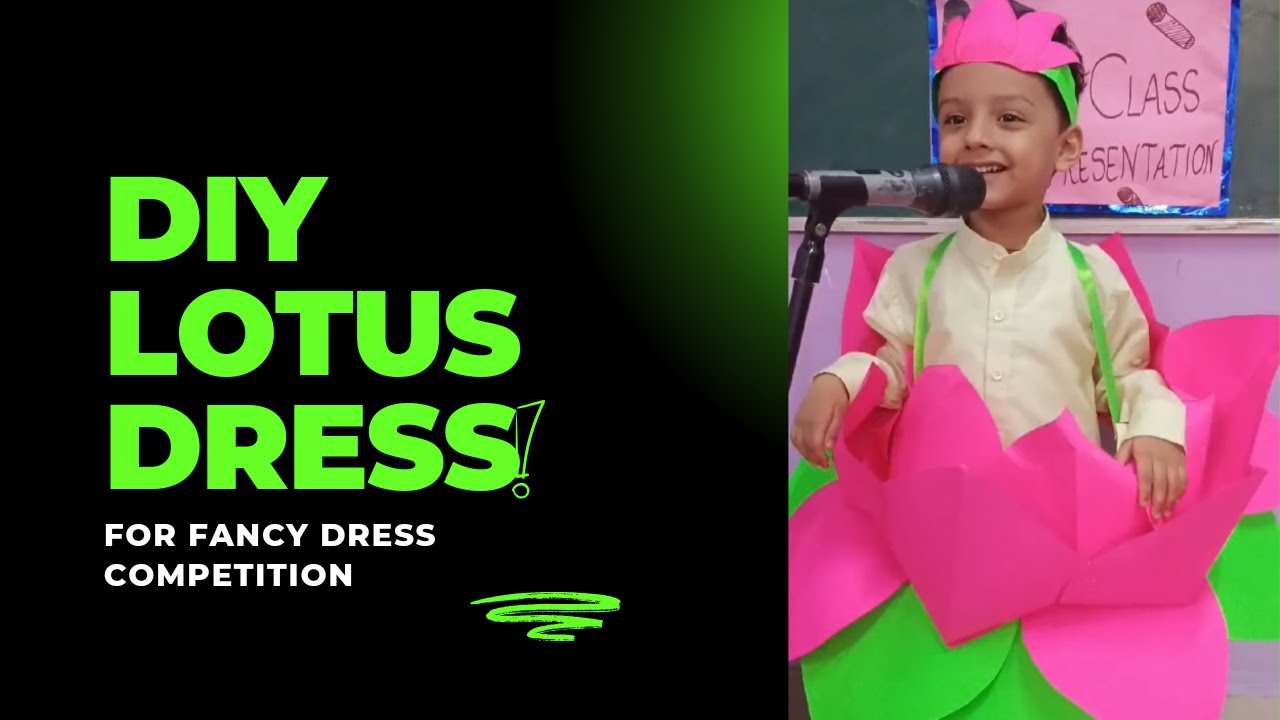 Lotus Dress for Fancy Dress Competition| Lotus Dress for Independence ...