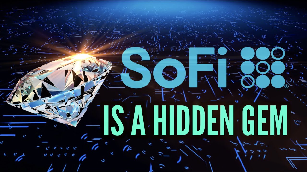 SOFI Is A FinTech Hidden Gem - YouTube