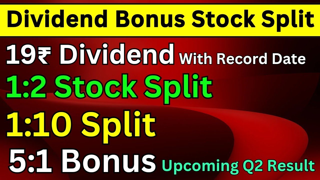 Upcoming Dividend • Bonus share • Stock Split ! - YouTube
