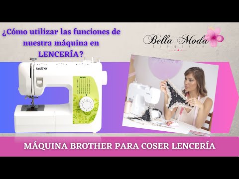 MAQUINA BROTHER PARA COSER LENCERÍA