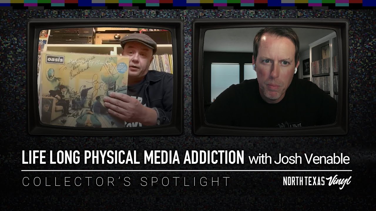 Life Long Physical Media Addiction w/ Josh Venable | Collector's ...